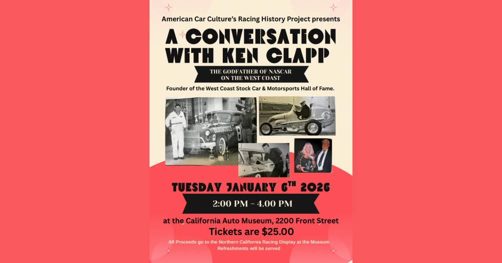 A Conversation With Ken Clapp at the California Automobile Museum ...